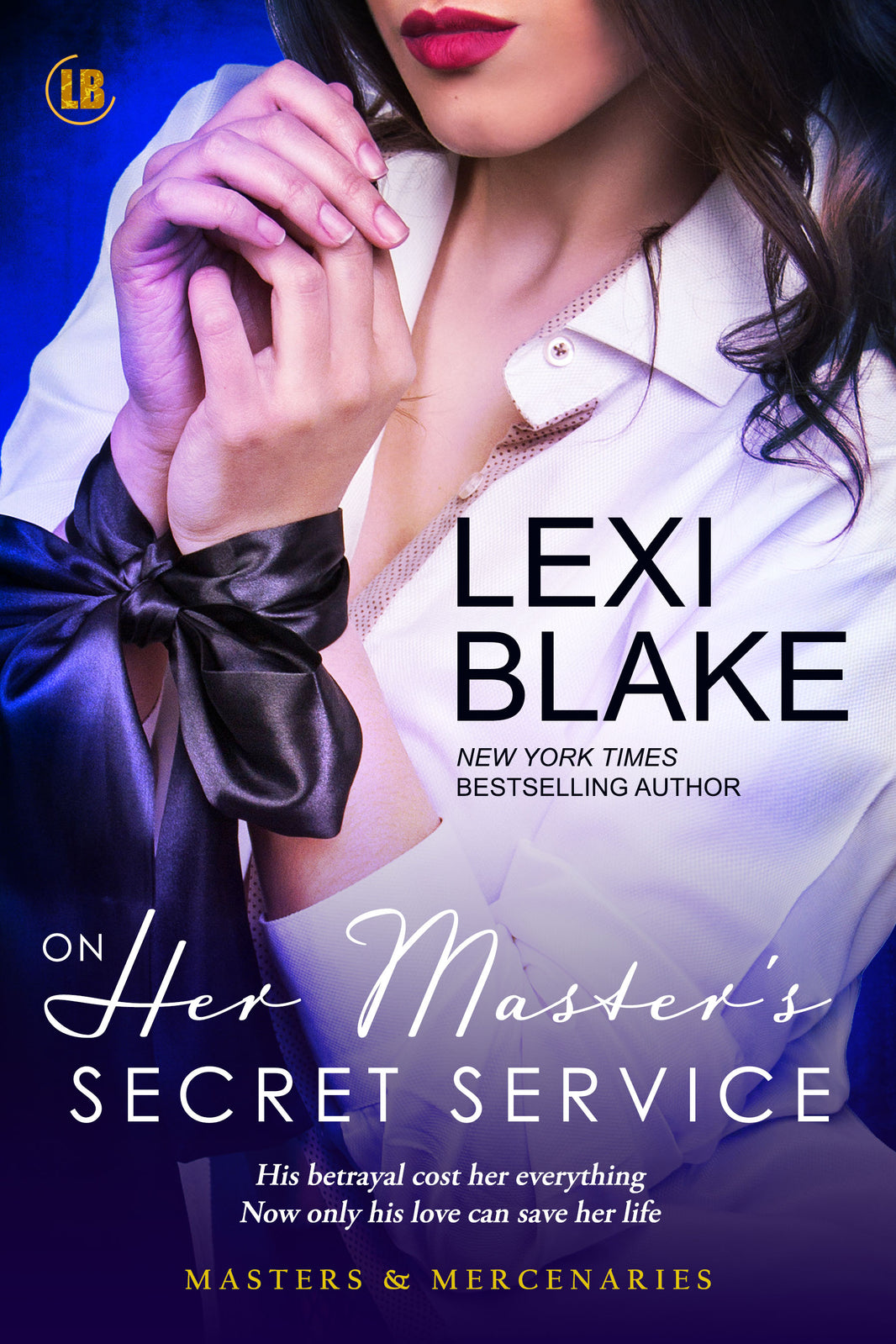 Masters and Mercenaries® – Lexi Blake